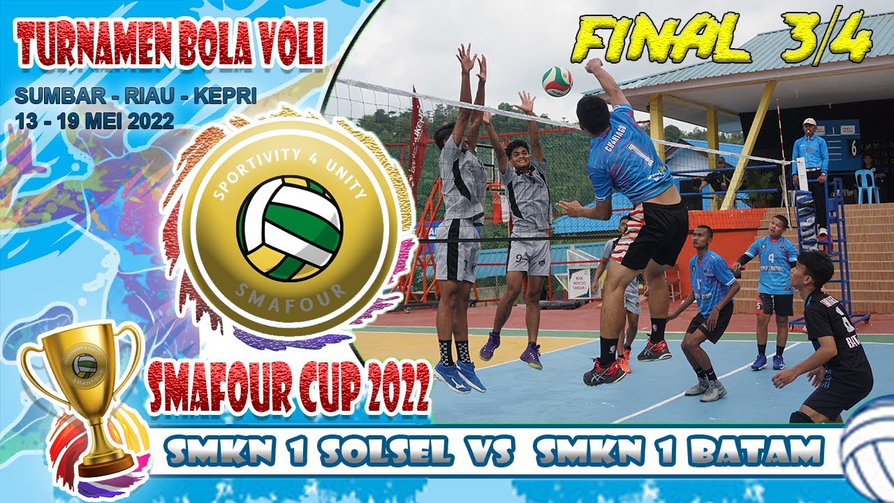 FINAL 3/4 || SMKN 1 SOLOK SELATAN vs SMKN 1 BATAM || SMAFOUR CUP ...
