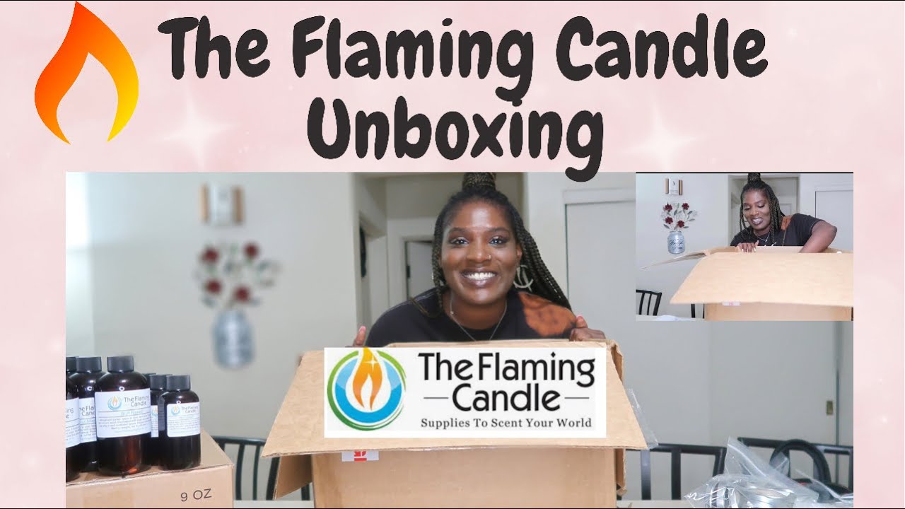 The Flaming Candle Unboxing |Candle Making Supply Haul | Candle Making ...