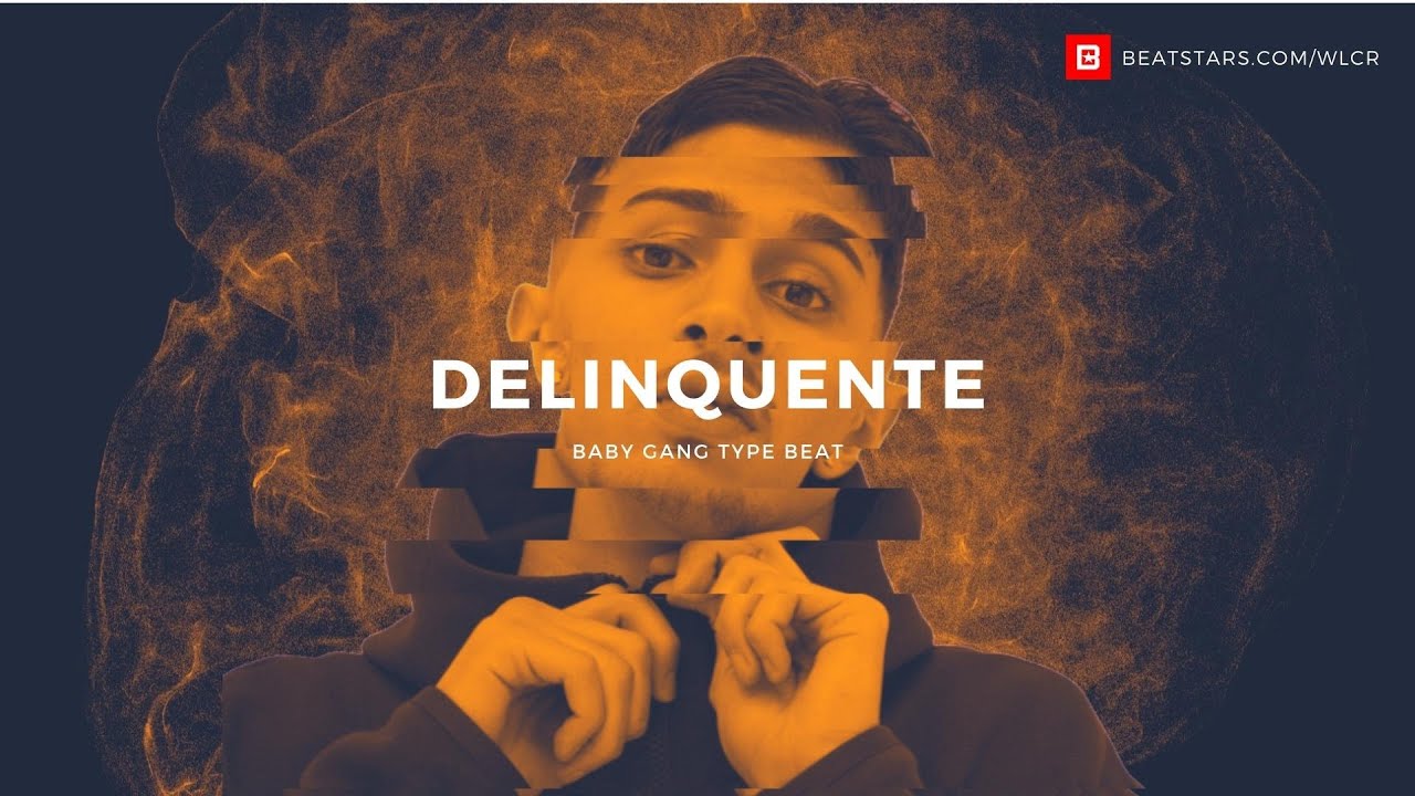 (FREE) BABY GANG TYPE BEAT 2021 - "Delinquente" - Baby Gang Rap Type ...