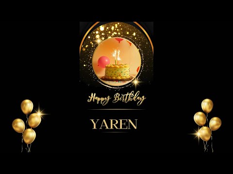 Happy Birthday Yaren: İyi Ki Doğdun, Mutlu Yıllar ve Yaren'e Özel Doğum Günü Şarkısı
