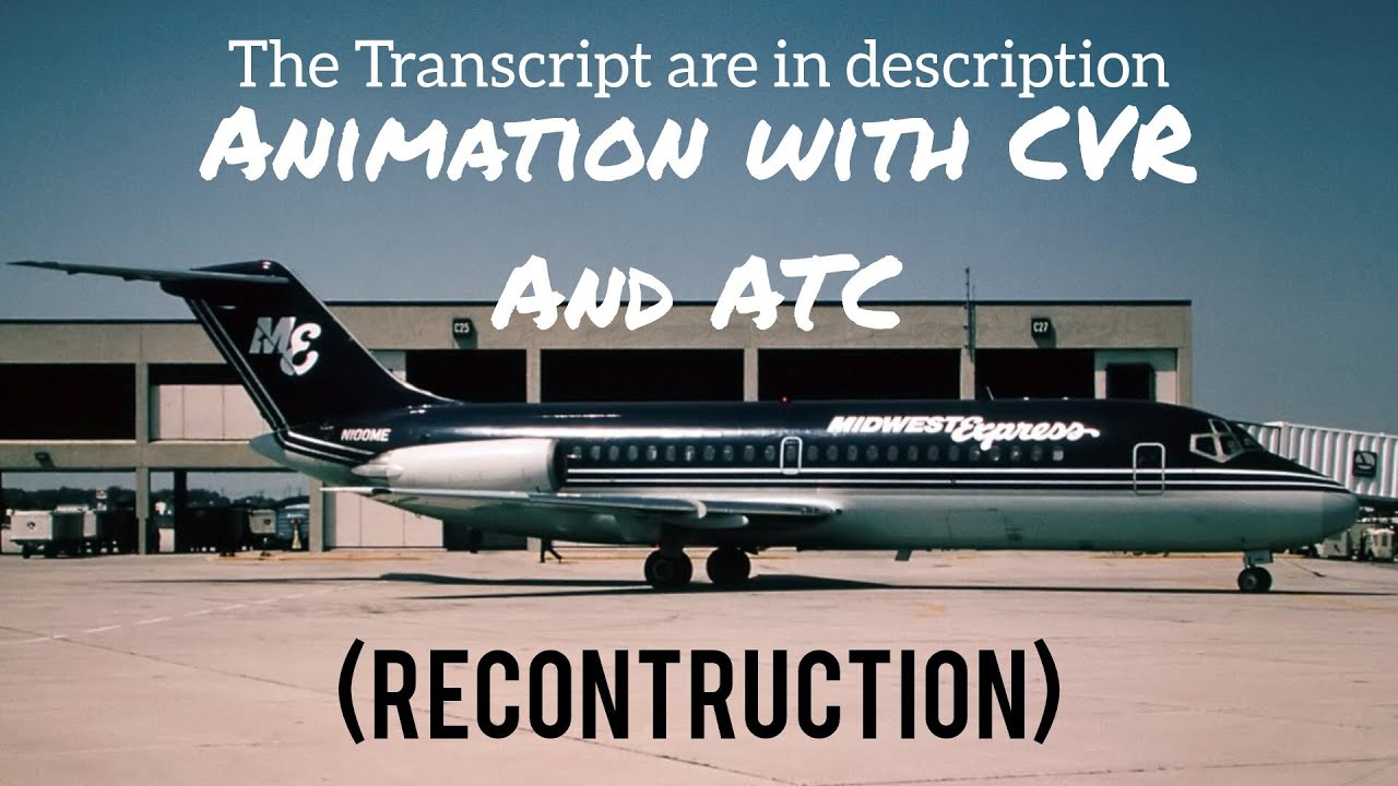 Midwest Express Airlines Flight 105 Crash || Animation with CVR ...