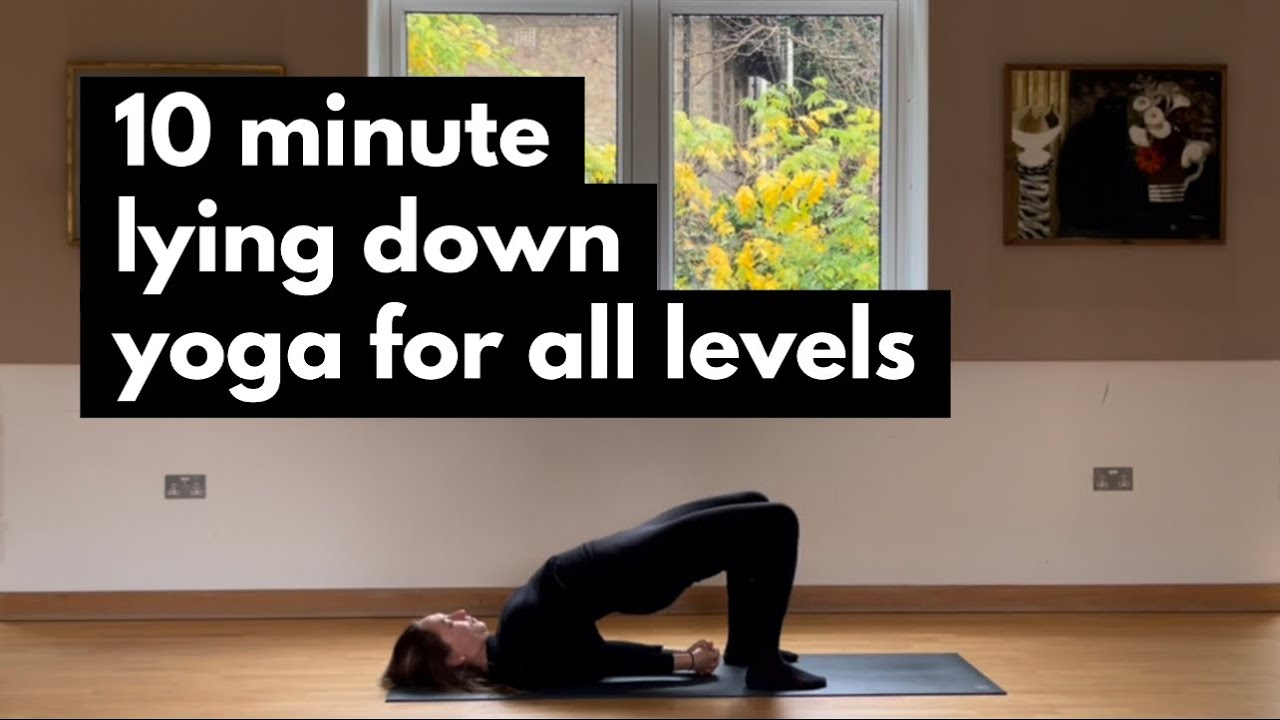 EASY 10-Minute Lying Down Yoga (beginner/all levels) -- Rosemary Murray ...