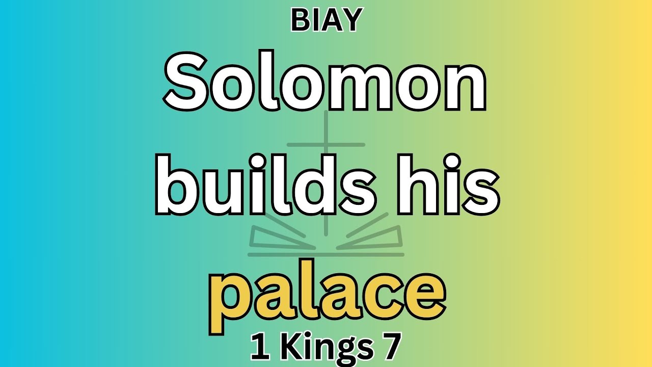 1 Kings 7: Solomon builds his palace - YouTube