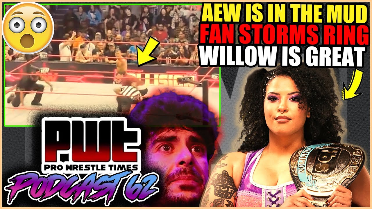 AEW In The MUD? Fan STORMS RING at Collision! Willow Nightingale Visits ...