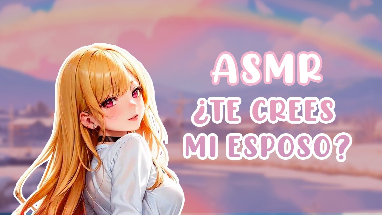 ASMR Marin kitagawa 🎀Bonita Malcriada PARTE 3 FINAL🎀 Hera ASMR Roleplay ...
