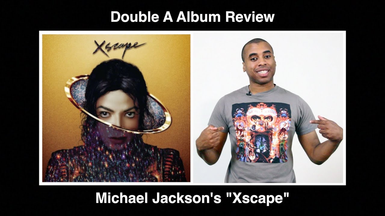 Album Review - Michael Jackson XSCAPE - YouTube