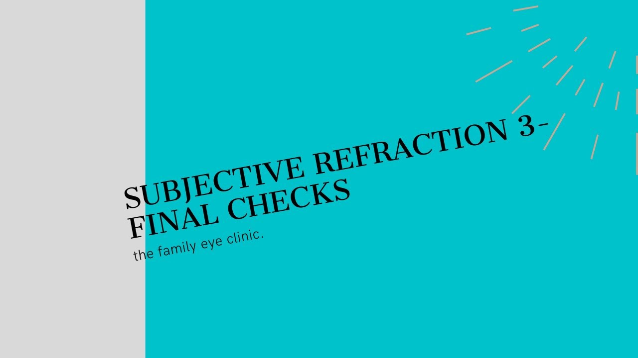SUBJECTIVE REFRACTION 3 - YouTube