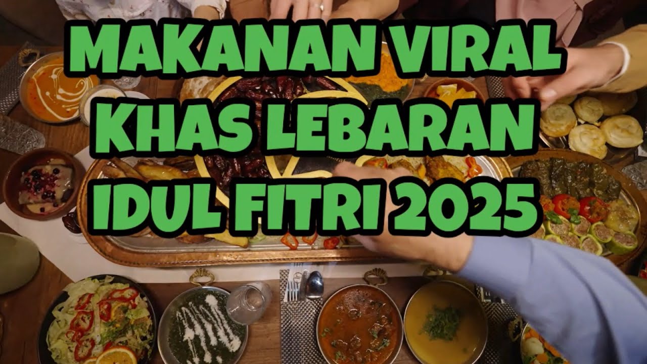 TERBARU! MAKANAN VIRAL KHAS LEBARAN IDUL FITRI #idulfitri #lebaran # ...