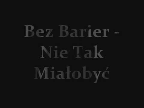 Bez Barier - Nie Tak Miało być prod. Manyyy