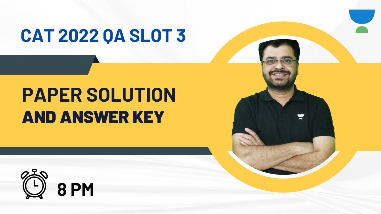 CAT 2022 - SLOT 3 - Complete Question Paper Solution & Answer Key | Dr ...