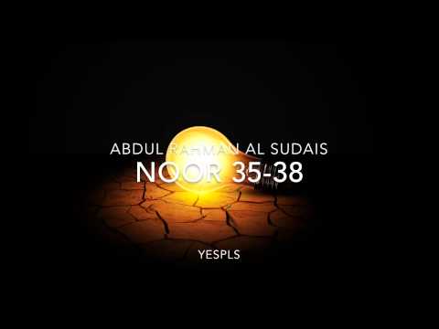 Noor 35-38 By Abdul Rahman Al Sudais