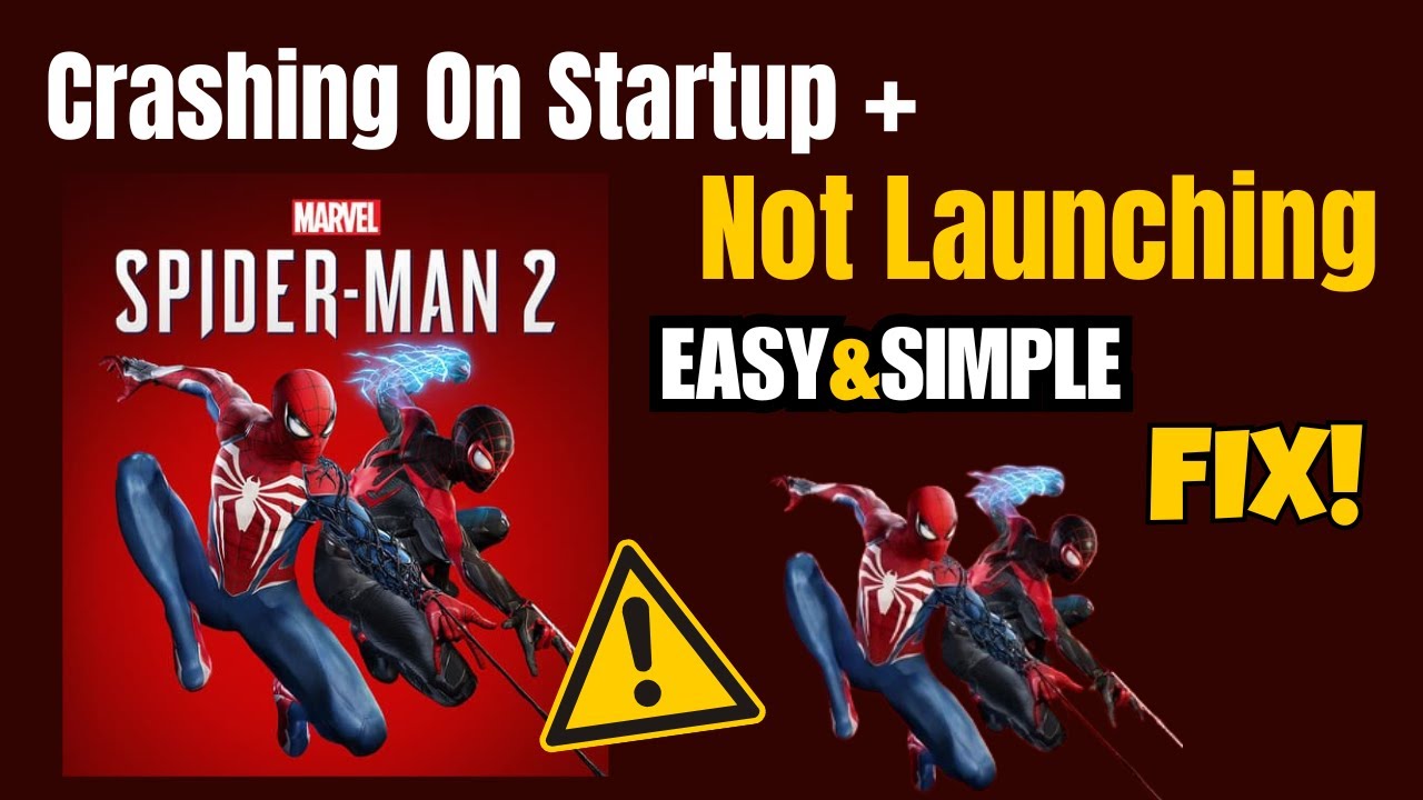 Fix Marvel's Spider-Man 2 Crashing, Crash On Startup, Crash To Desktop ...