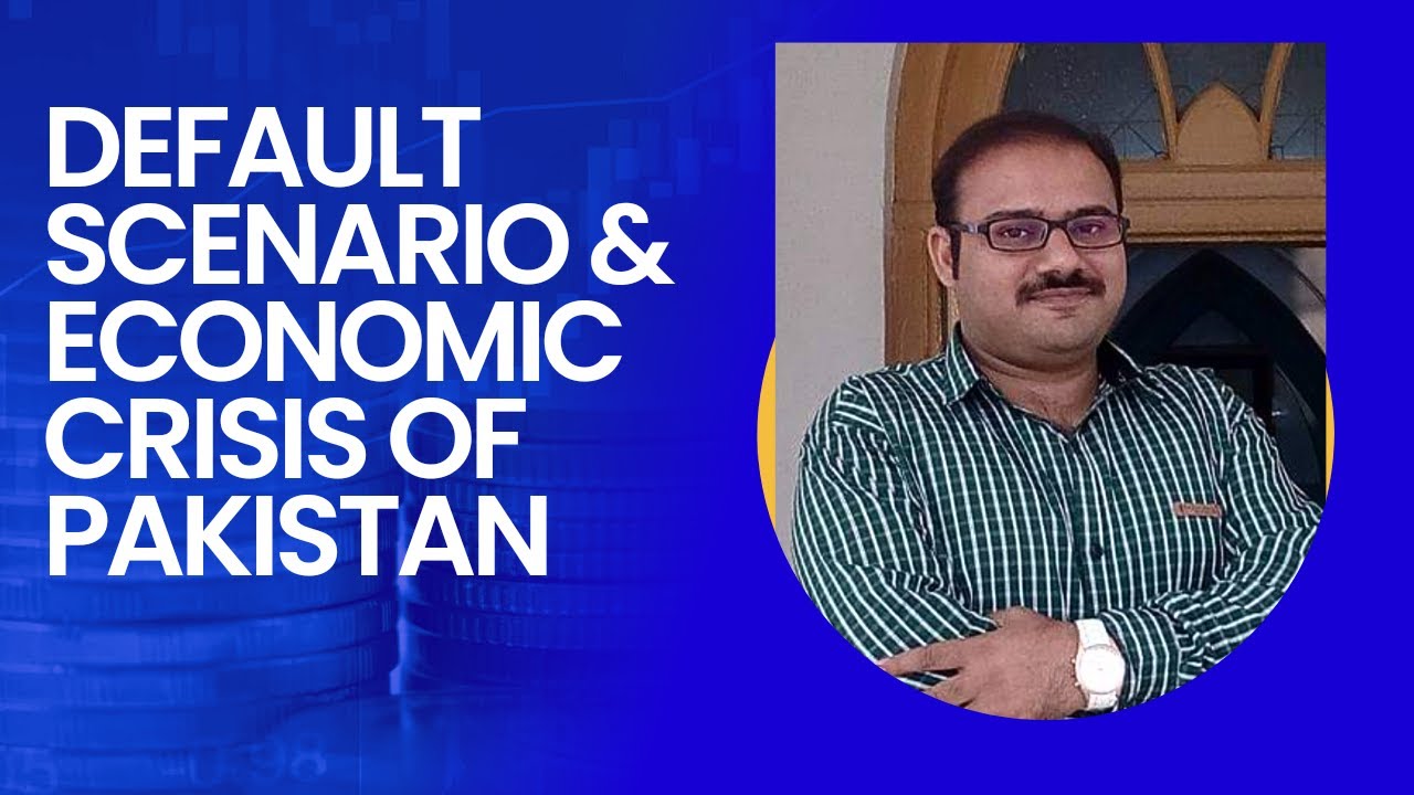 Default & Economic Crisis of Pakistan, Bloomberg Analysis Model for ...
