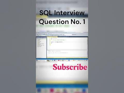 SQL Interview -1 | Retrieve All Columns & All Rows data #shorts #sqlinterviewquestionsandanswers ...