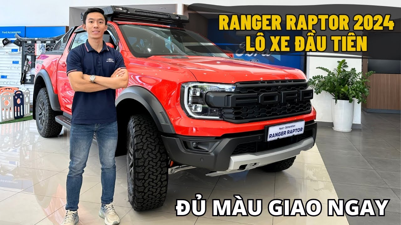 SAU BAO NGÀY CHỜ ĐỢI LÔ XE RANGER RAPTOR 2024 ĐẦU TIÊN ĐÃ CẬP BẾN ĐỦ ...