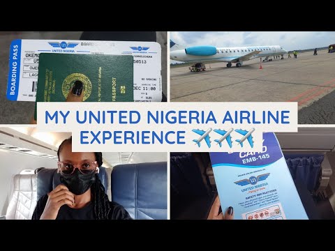 UNITED NIGERIA AIRLINE FLIGHT EXPERIENCE - YouTube