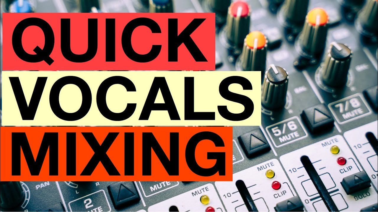 How To Mix Vocals For Beginners | QUICK TIPS - YouTube