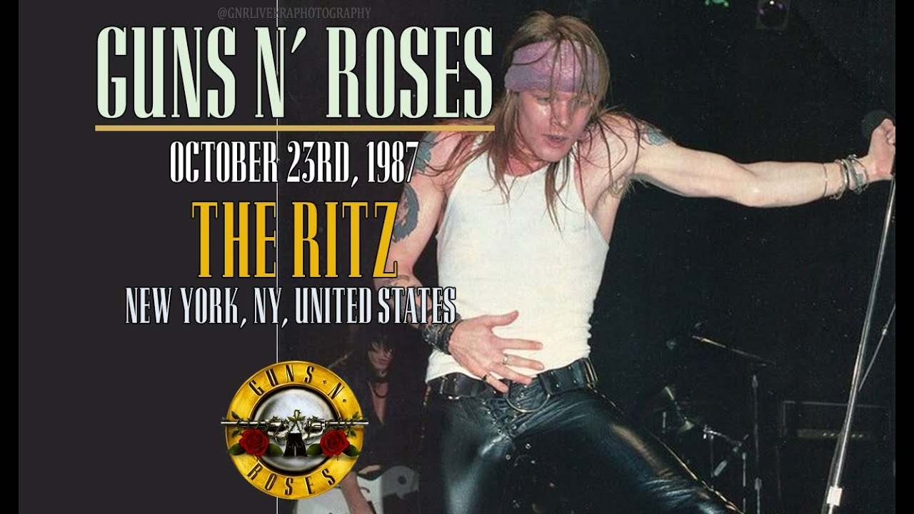 Guns N' Roses - October 23rd, 1987 - The Ritz, New York, NY, United ...