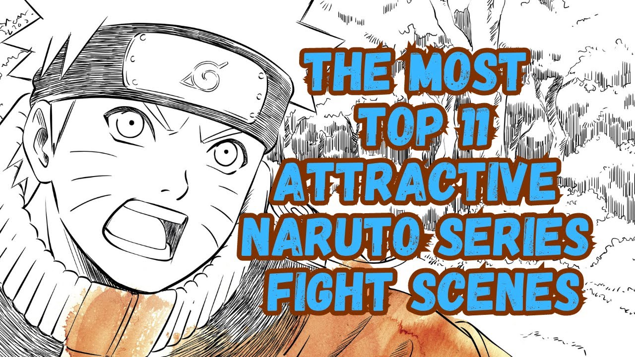 The most top 11 attractive Naruto series fight scenes | Anime fight ...