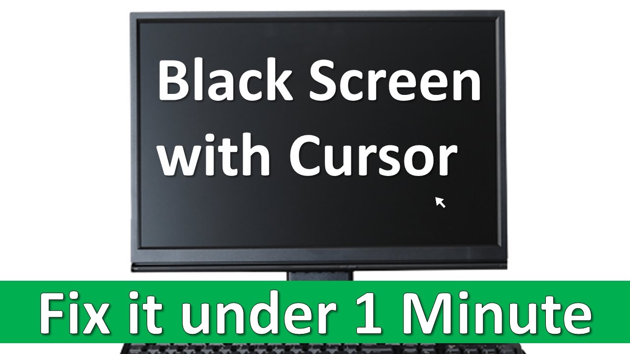How To Fix 'Black Screen with Cursor' in Windows 10/11 - YouTube