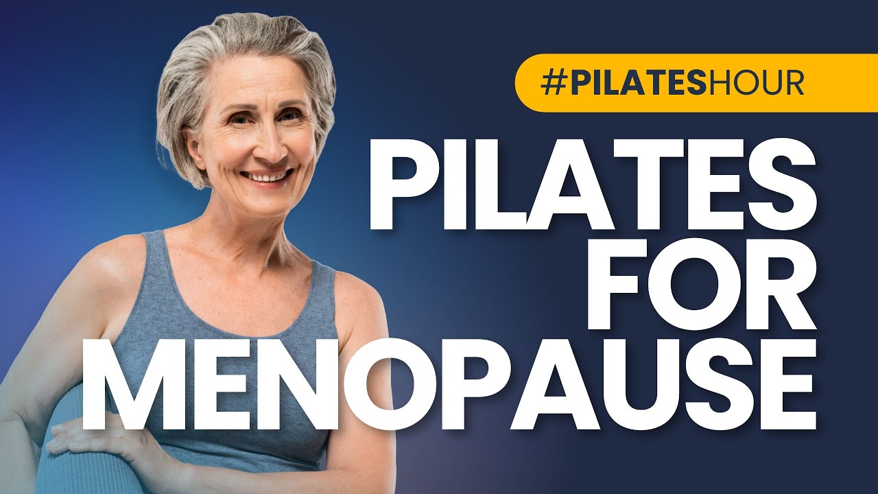 Pilates Hour #201 Pilates for Menopause - YouTube