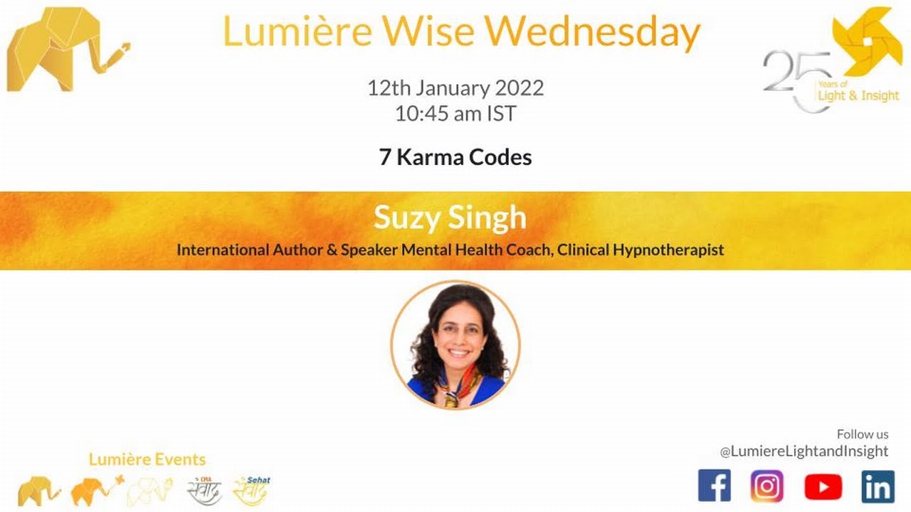 S1 E01 Lumiére Wise Wednesday with Suzy Singh - 7 Karma Codes - YouTube