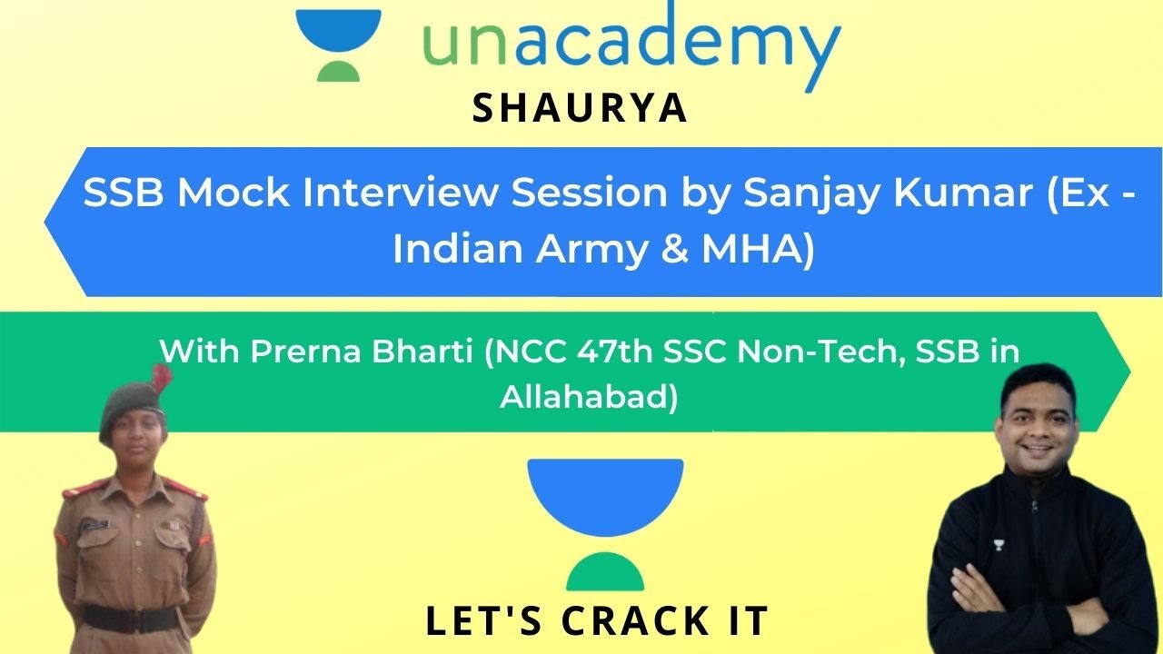 SSB Mock Interview Session with Sanjay Kumar Part 1 | Unacademy Shaurya ...