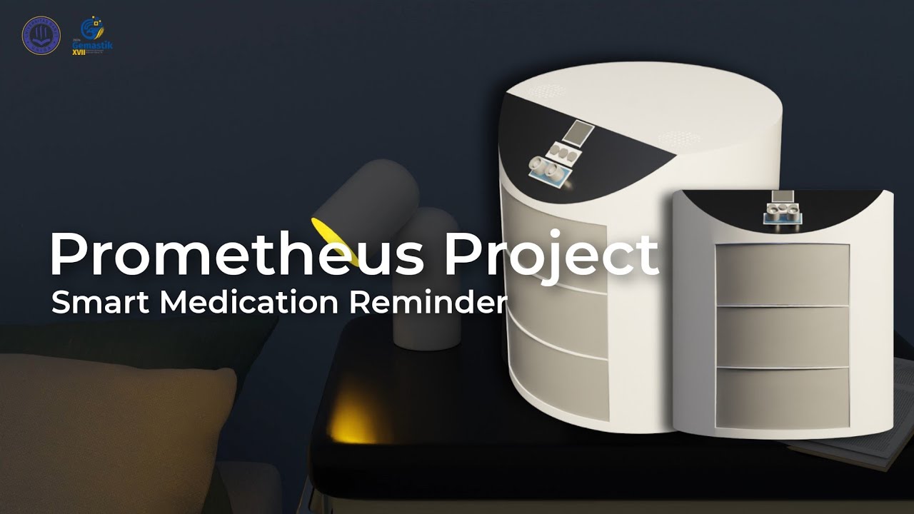 GEMASTIK XVII Piranti Cerdas - GEMASTIK24-88723989 - Prometheus Project - Smart Medication ...
