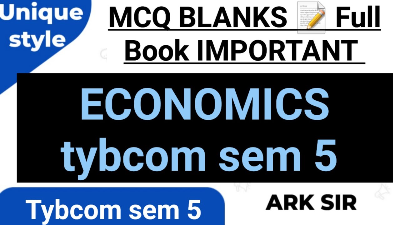 Lec7 20 marks University paper solution 2024 Tybcom sem5 Economics EXAM Paper Pattern MCQ MATCH ...