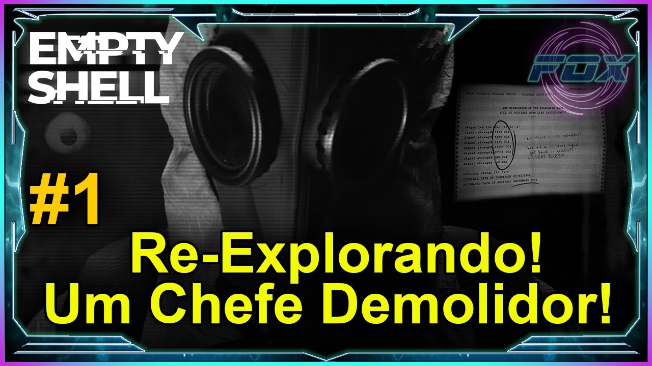 #1 Re-Explorando! Um Chefe Demolidor! - Empty Shell - YouTube