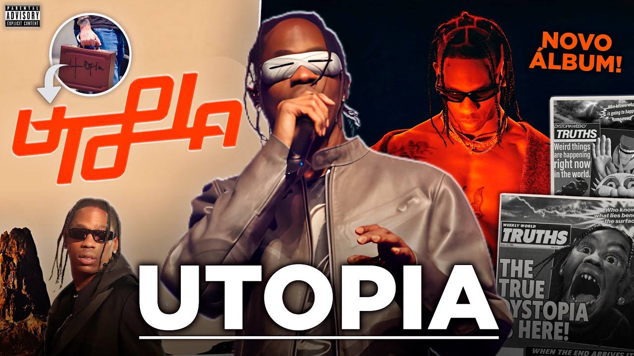 TUDO SOBRE UTOPIA DE TRAVIS SCOTT [TRAVIS SCOTT UTOPIA] O NOVO ÁLBUM DE ...
