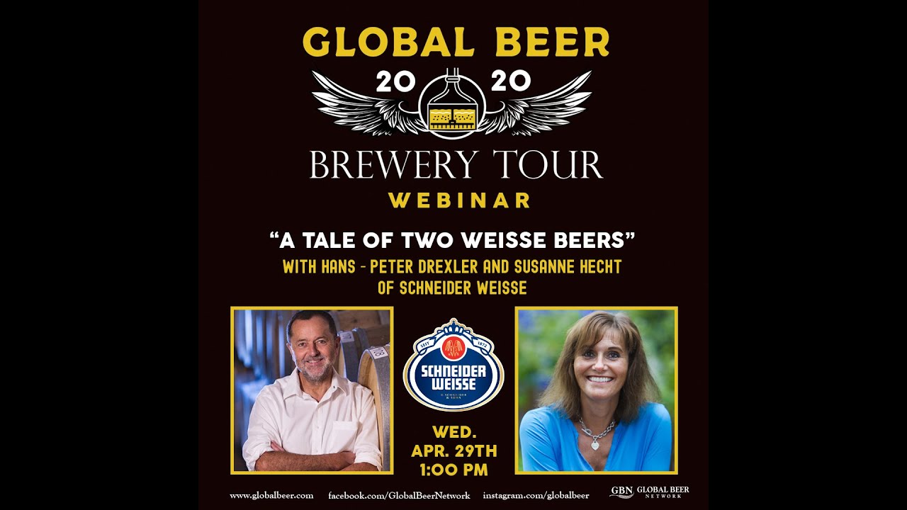 "A Tale of Two Weisse Beers" w/ Hans Peter Drexler & Susanne Hecht of ...
