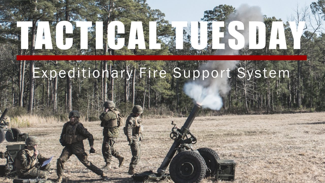 Tactical Tuesday: Expeditionary Fire Support System - YouTube