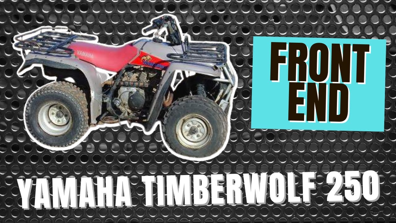 Yamaha Timberwolf 250 - Front End / Brakes / Bushings / Bearings - Fix ...