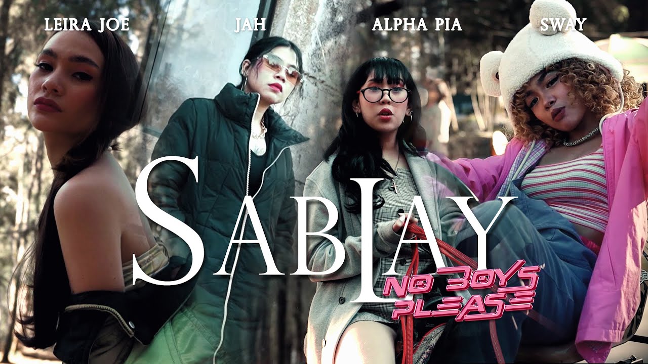 No Boys Please - Sablay (Official Music Video) - YouTube