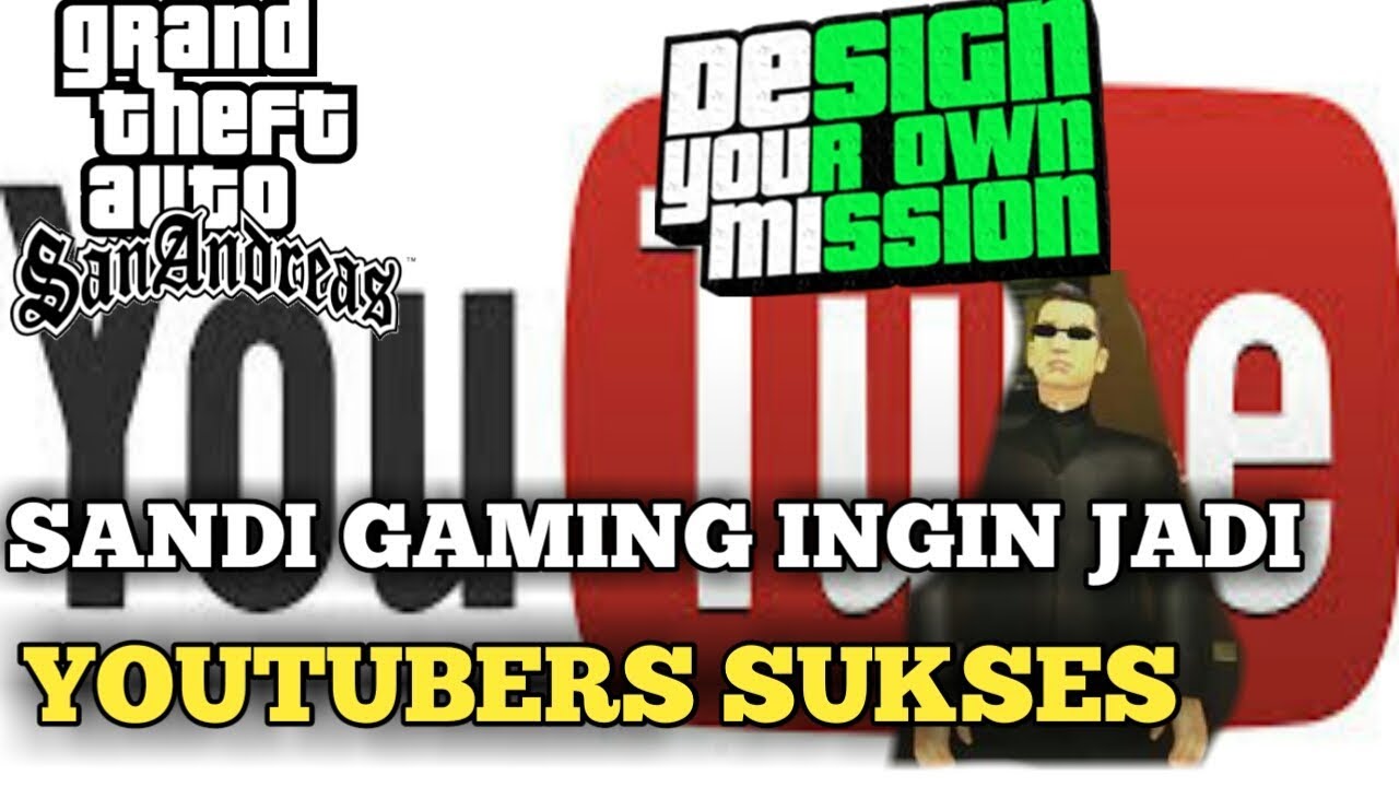 sandi gaming mipi jadi youtubers DYOM#17 - YouTube
