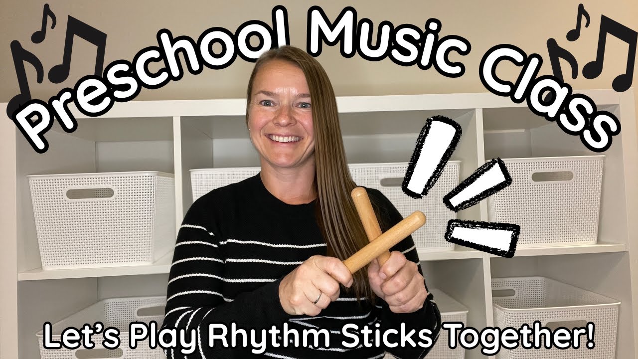 30-Minute Preschool Music Class with Rhythm Sticks | Circle Time Songs ...