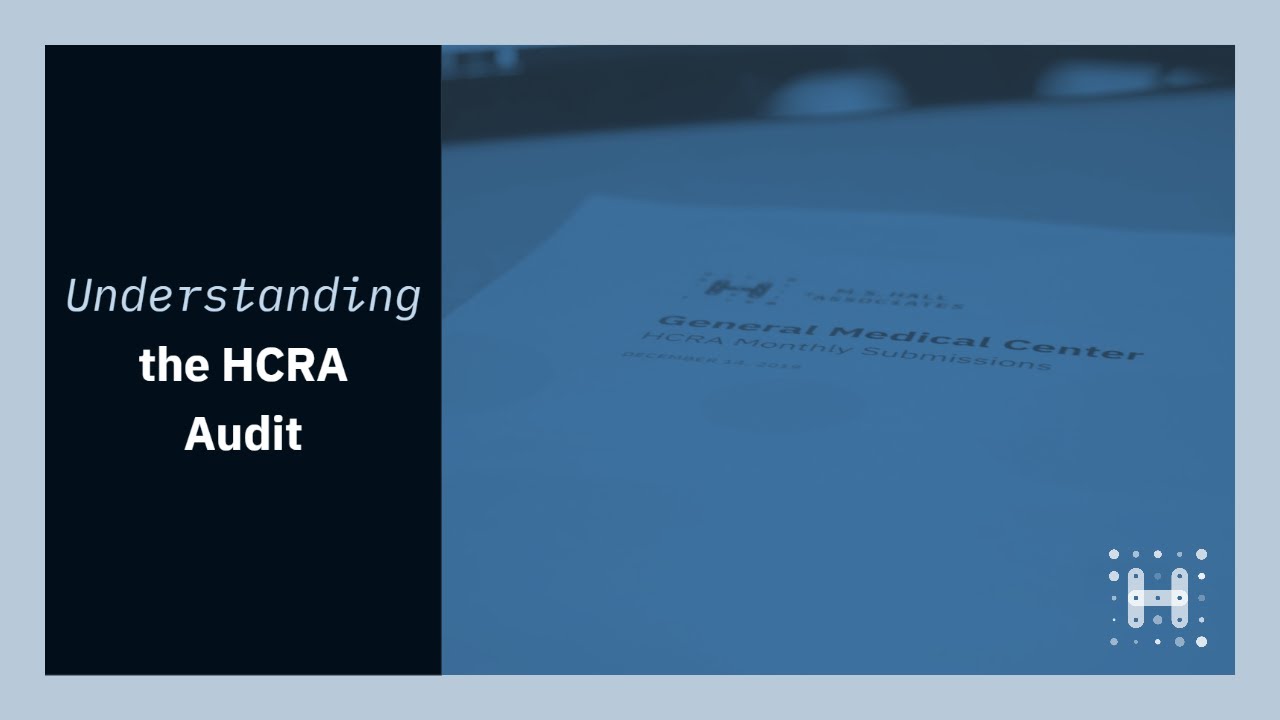 Understanding the HCRA Audit - YouTube