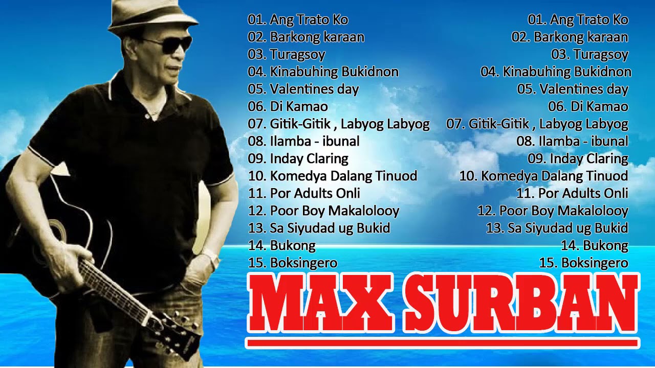 Max Surban Greatest HITS FULL ALBUM 2022 - OPM COLLECTION Playlist 2022 ...