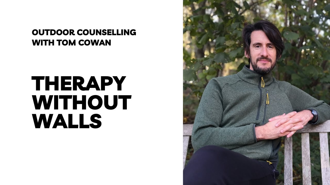 Therapy Without Walls with Tom Cowan - YouTube