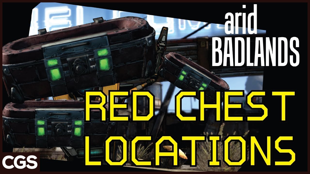 Borderlands - Arid BADLANDS Red Chest Locations + A SECRET CHEST (GOTY ...