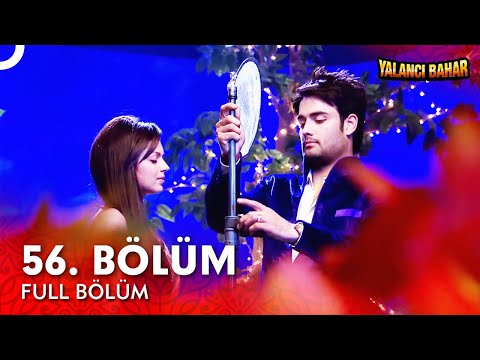 Yalancı Bahar Hint Dizisi | 56. Bölüm