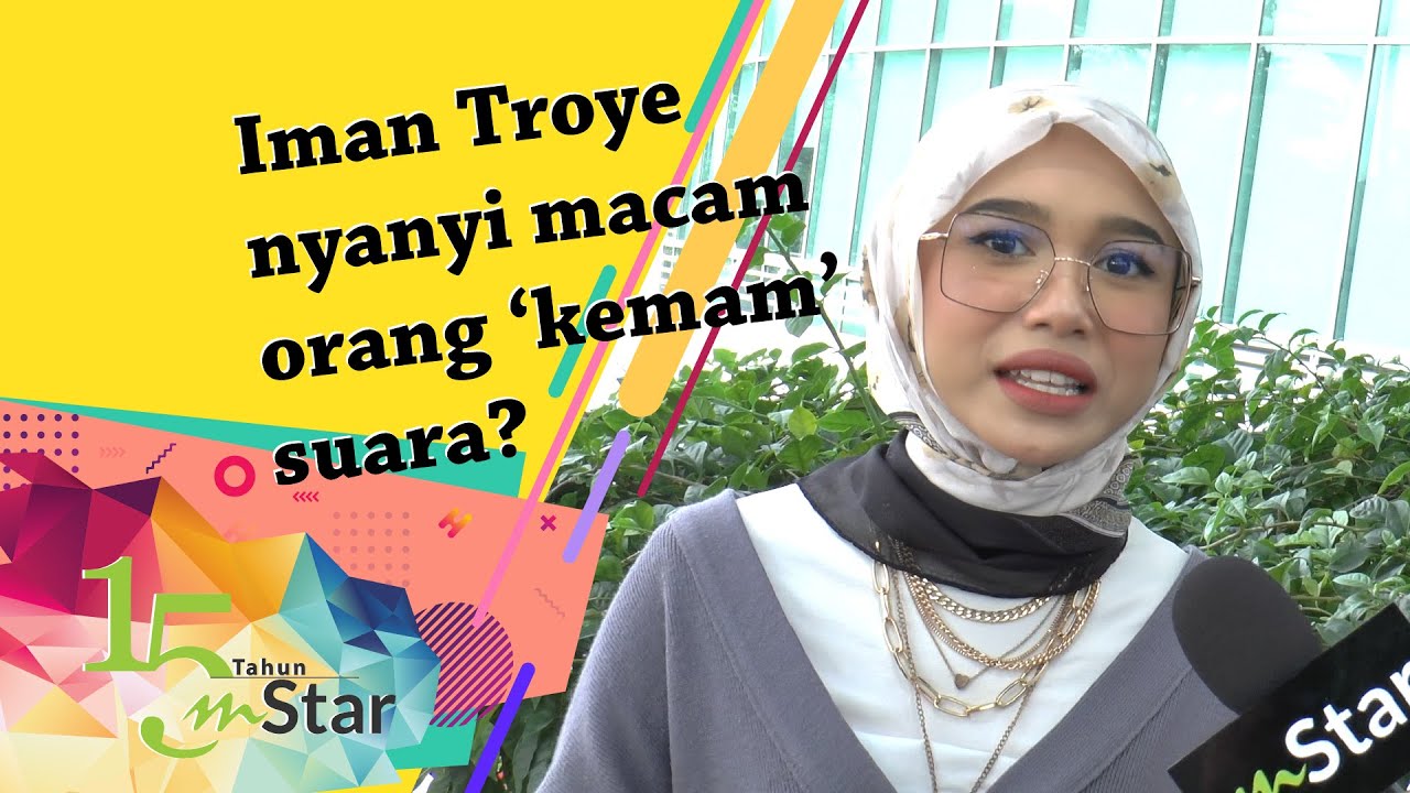 Iman Troye nyanyi macam orang ‘kemam’ suara? Tapi ramai buat challenge ...