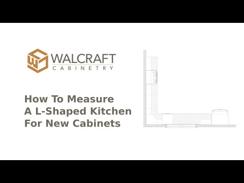 Walcraft Cabinetry - How To Measure A L-Shaped Kitchen - YouTube