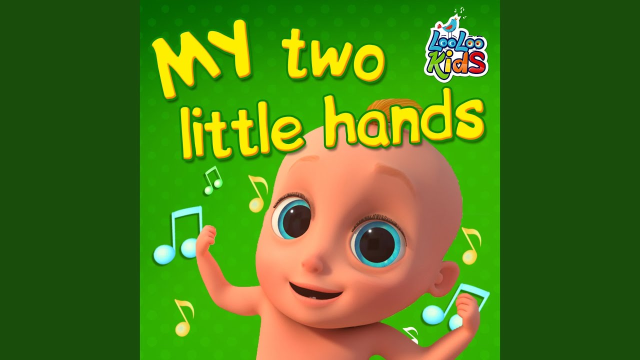 My Two Little Hands - YouTube