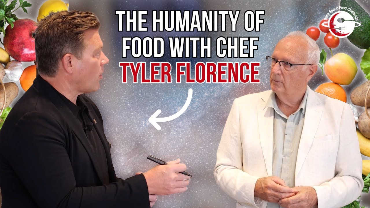 NASA’s Deep Space Food Challenge: The Humanity of Food with Tyler ...