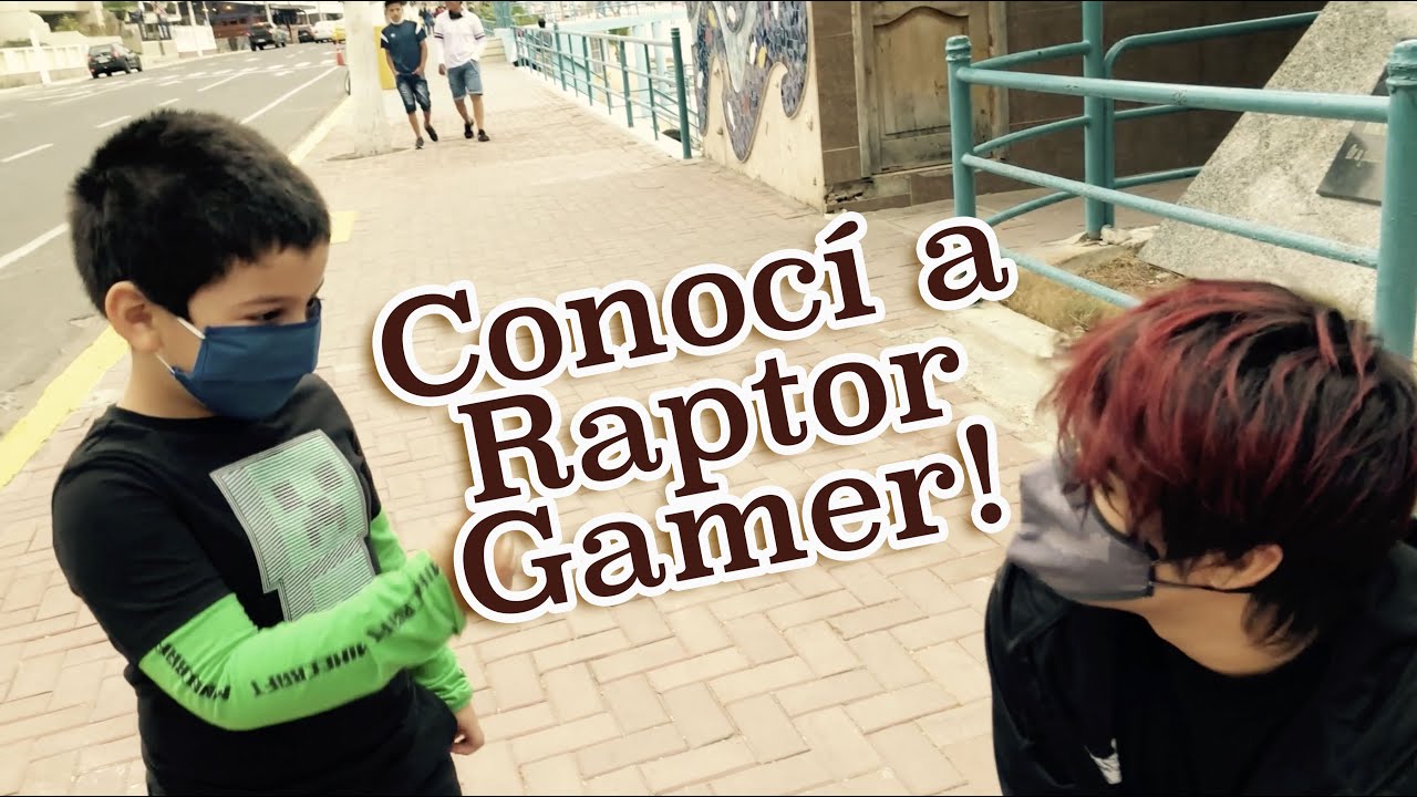 Conocí a Raptor Gamer! - YouTube