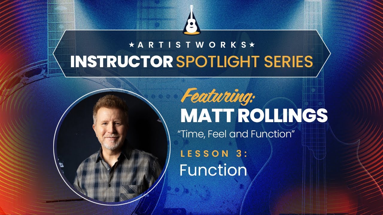 Time, Feel and Function With Matt Rollings: Lesson 3 | Instructor Spotlight Series | ArtistWorks ...