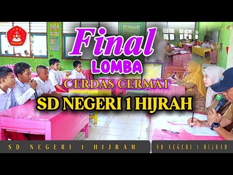 Deg-degan! Saksikan final Lomba Cerdas cermat SD NEGERI 1 HIJRAH - YouTube