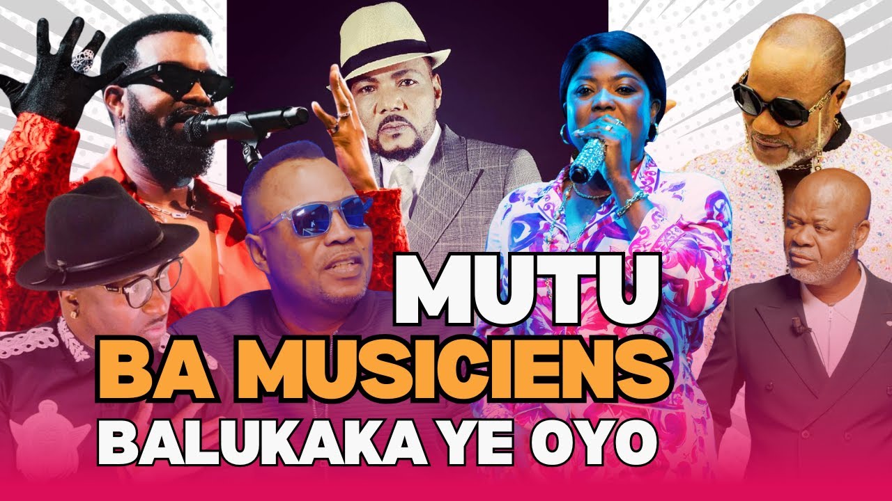 MUTU BA MUSICIENS BALUKAKA YE OYO, AZA NA SECRETS EBELE POUR LA ...